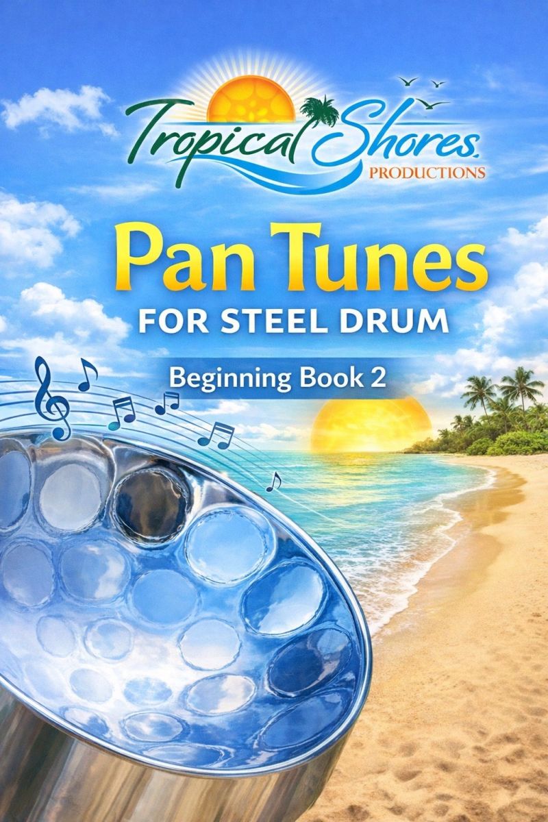 Beginning tunes for Steel Drum Volume 2