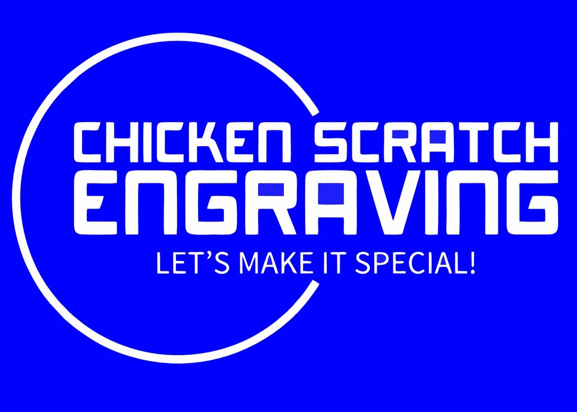 Custom Engraving Gifts - Chicken Scratch Engraving LLC