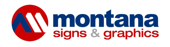 Signs - MONTANA SIGNS AND GRAPHICS INC