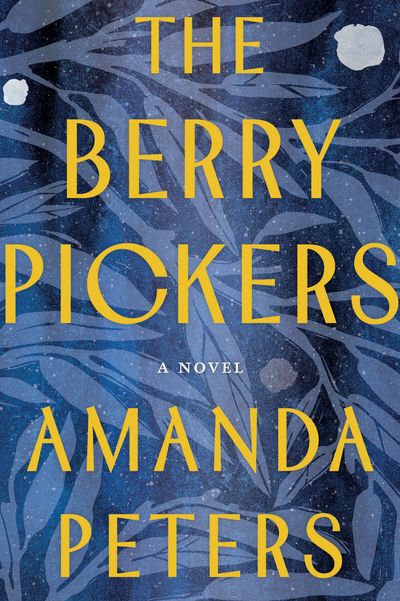 The Berry Pickers | Amanda Peters, Author