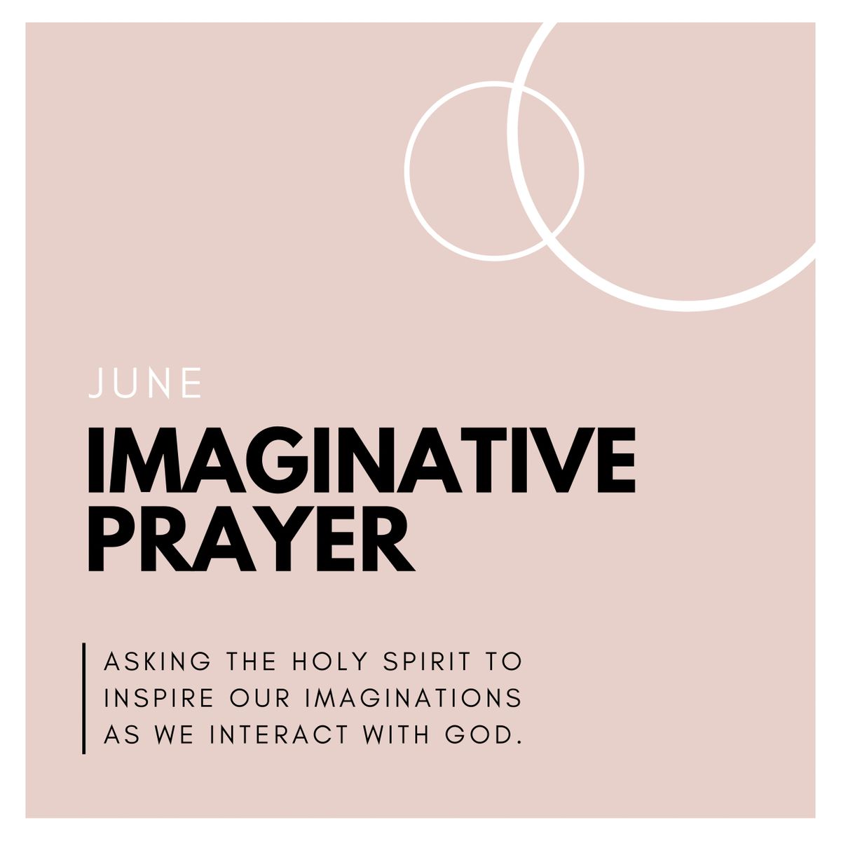 JUNE Imaginative Prayer