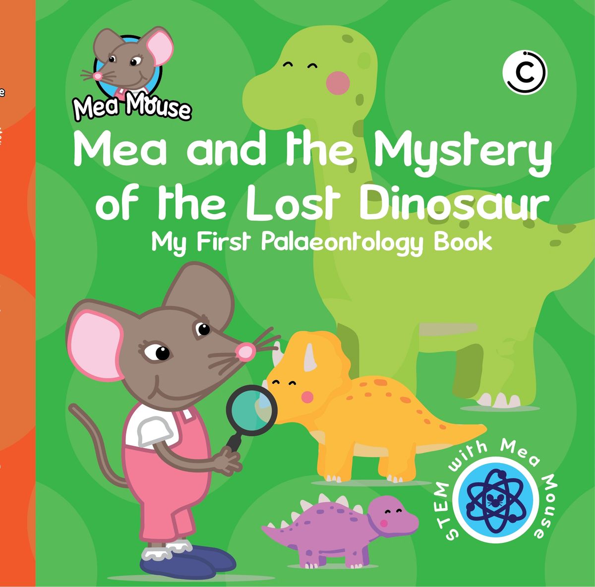 Mea Mouse: Mea and the Mystery of the Lost Dinosaur
