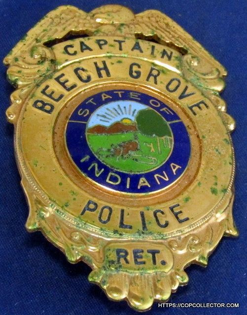 BEECH GROVE, INDIANA RETIRED POLICE CAPTAIN BADGE