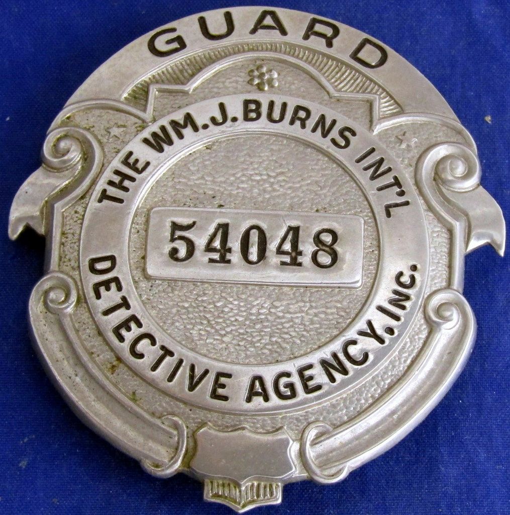 BURNS DETECTIVE AGENCY GUARD BADGE