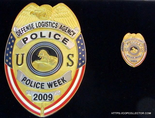 US DEFENSE LOGISTICS AGENCY POLICE WEEK 2009 BREAST BADGE WITH LAPEL ...