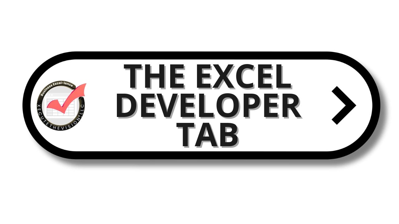 Unlocking the Power of Excel: A Guide to the Excel Developer Tab