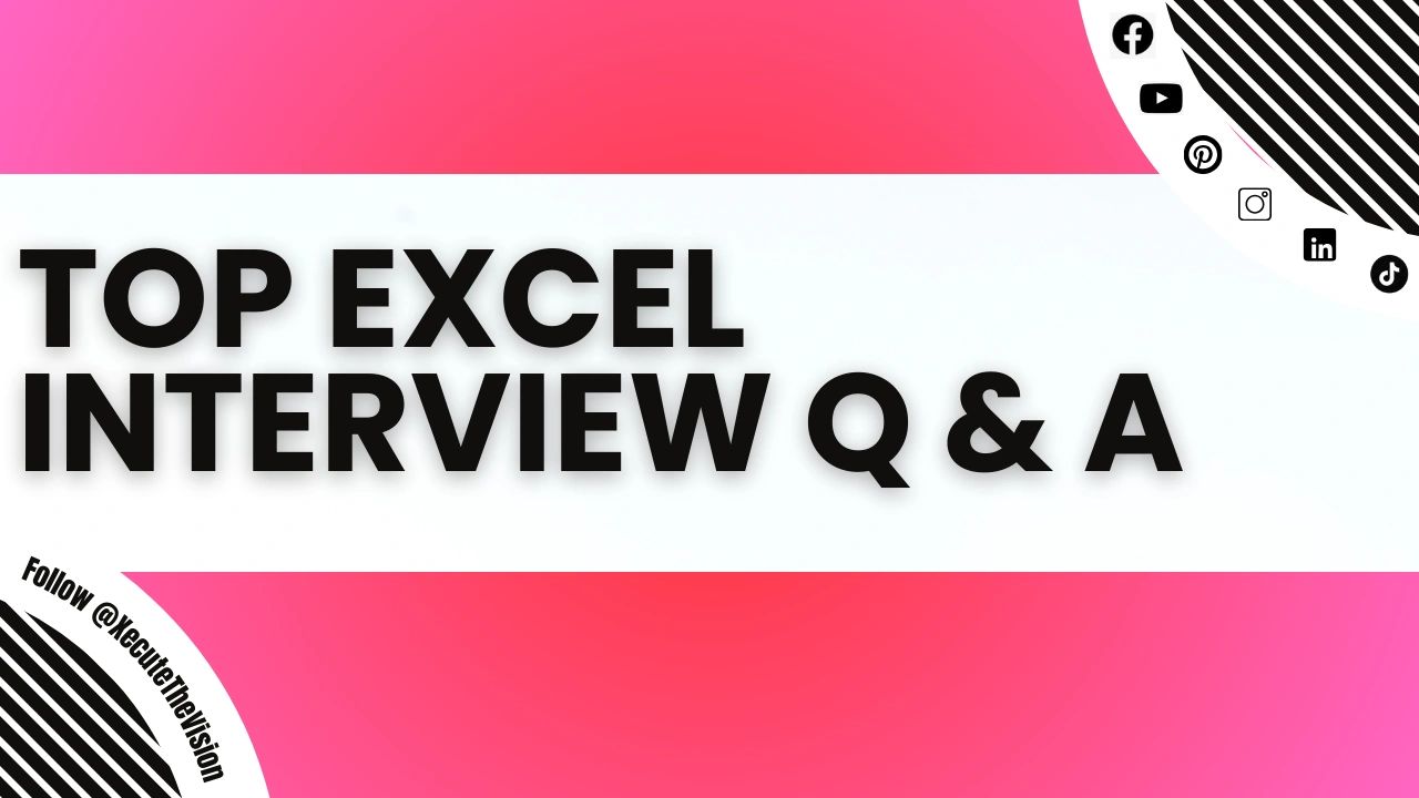 Top Excel Interview Questions and How to Prepare for Them
