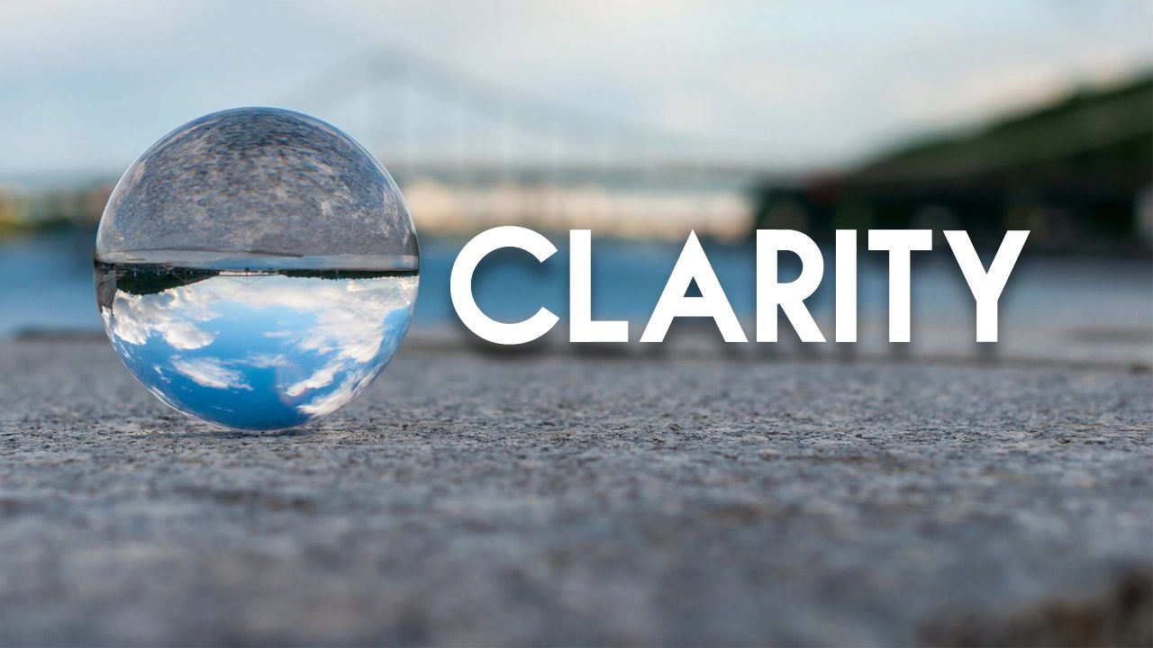 Clarity