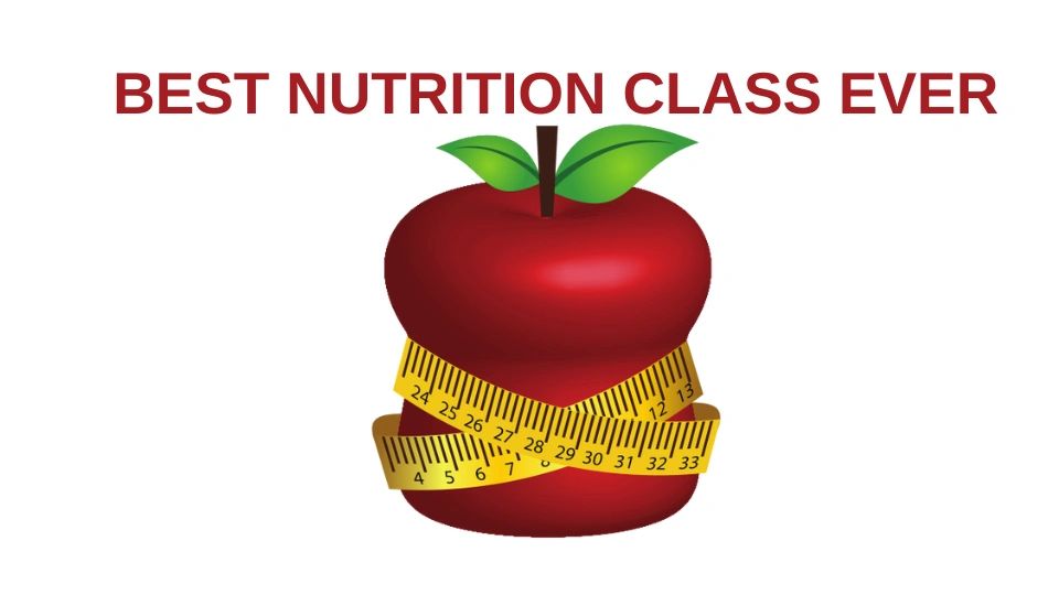 Nutrition Class - Learn about Healthy Eating