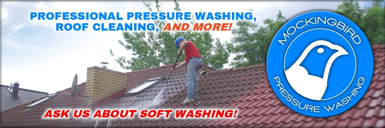 Mockingbird Pressure Washing - Pressure Cleaning Washing, House Washing ...
