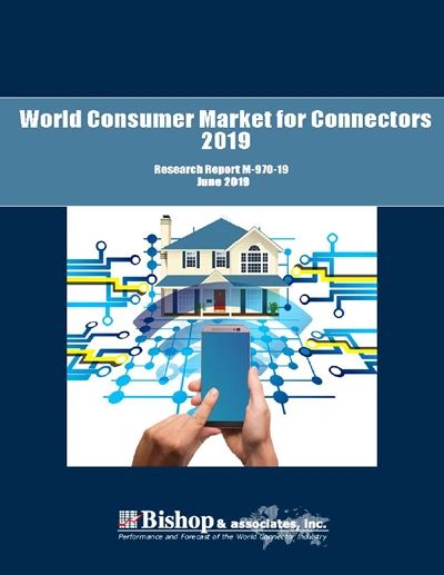 World Consumer Market for Connectors 2019 (M-970-19) – June 2019