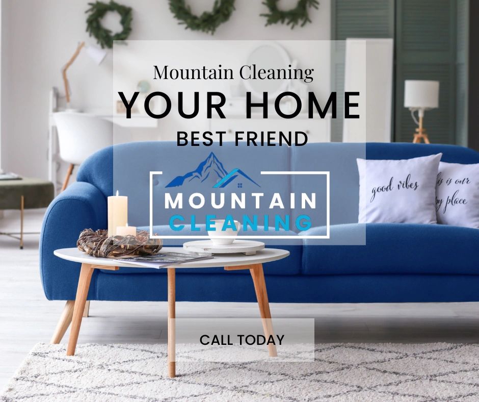 Mountain Cleaning LLC - Cleaning, Housekeeping