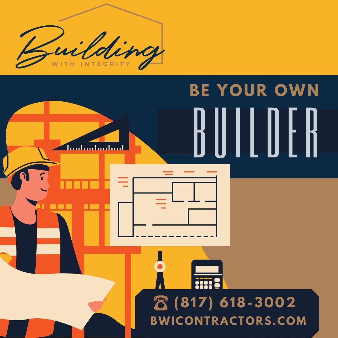 Be Your Own Builder