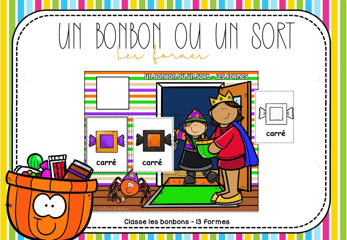 Un bonbon ou un sort - les formes