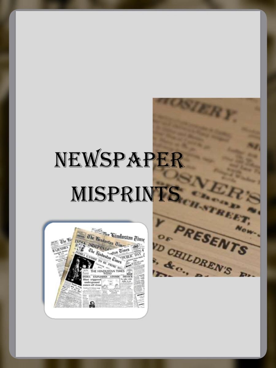 NEWSPAPER MISPRINTS