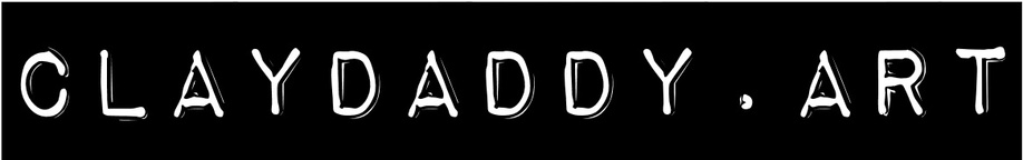 ClayDaddy.ART - Sculpture, Fine Arts, The Artist, Sculptor