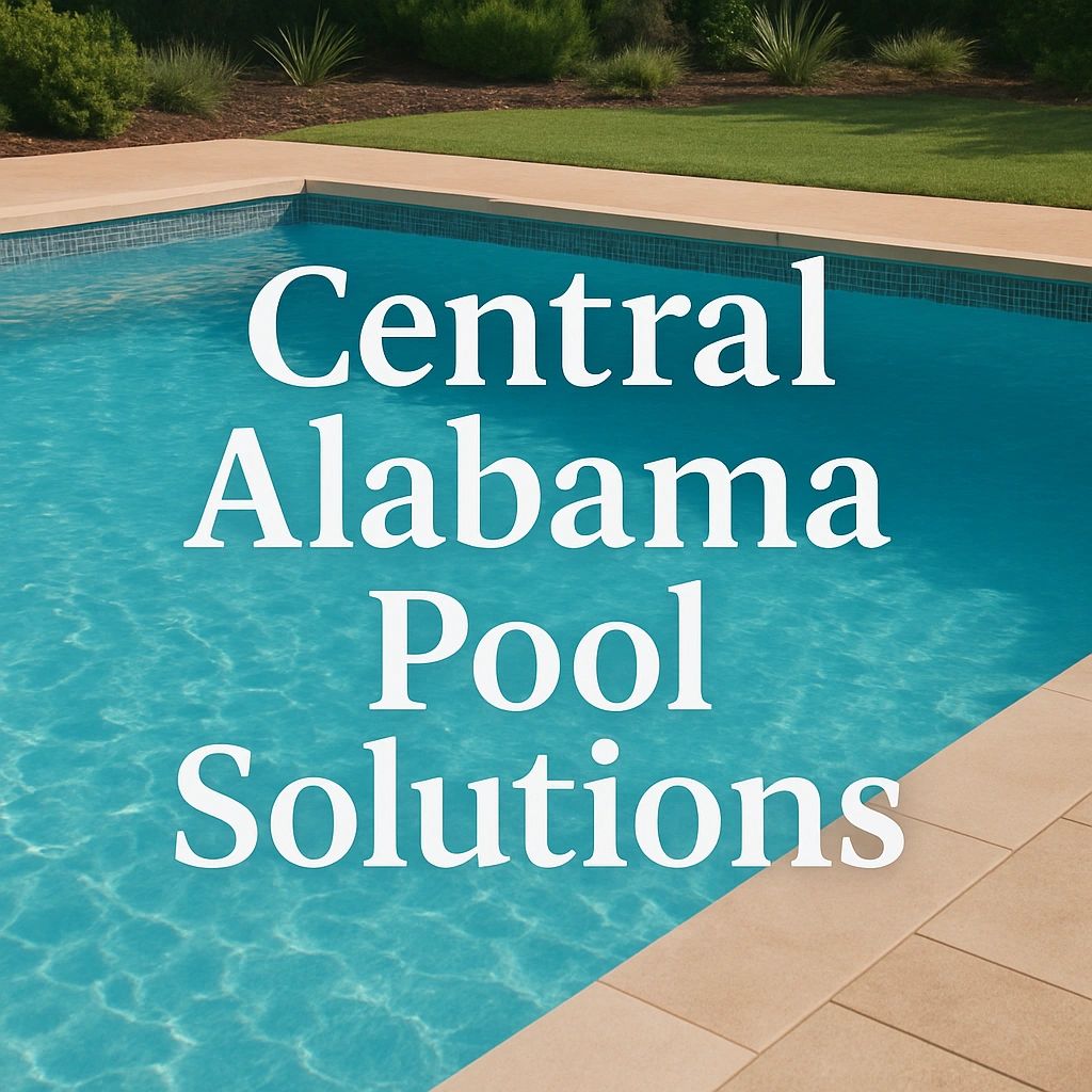 Pool Services Alabama | Central Alabama Pool Solutions