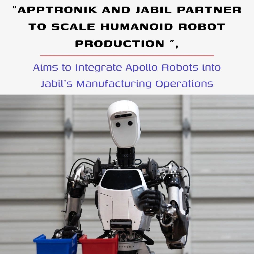 Apptronik and Jabil Partner to Scale Humanoid Robot Production