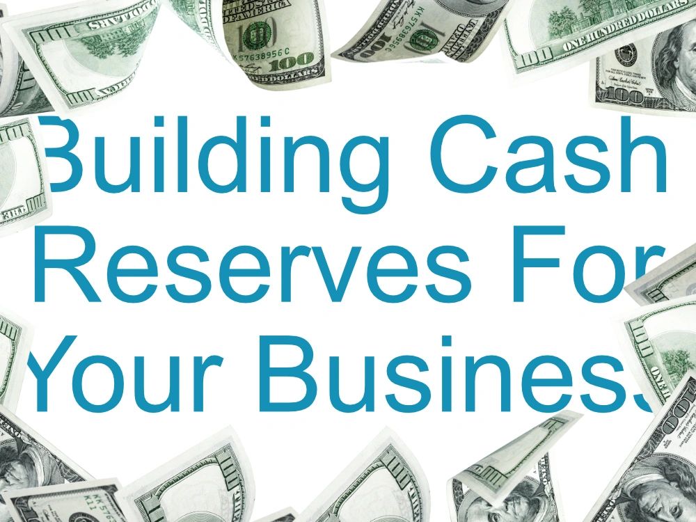 Building Cash Reserves For Your Rental Business