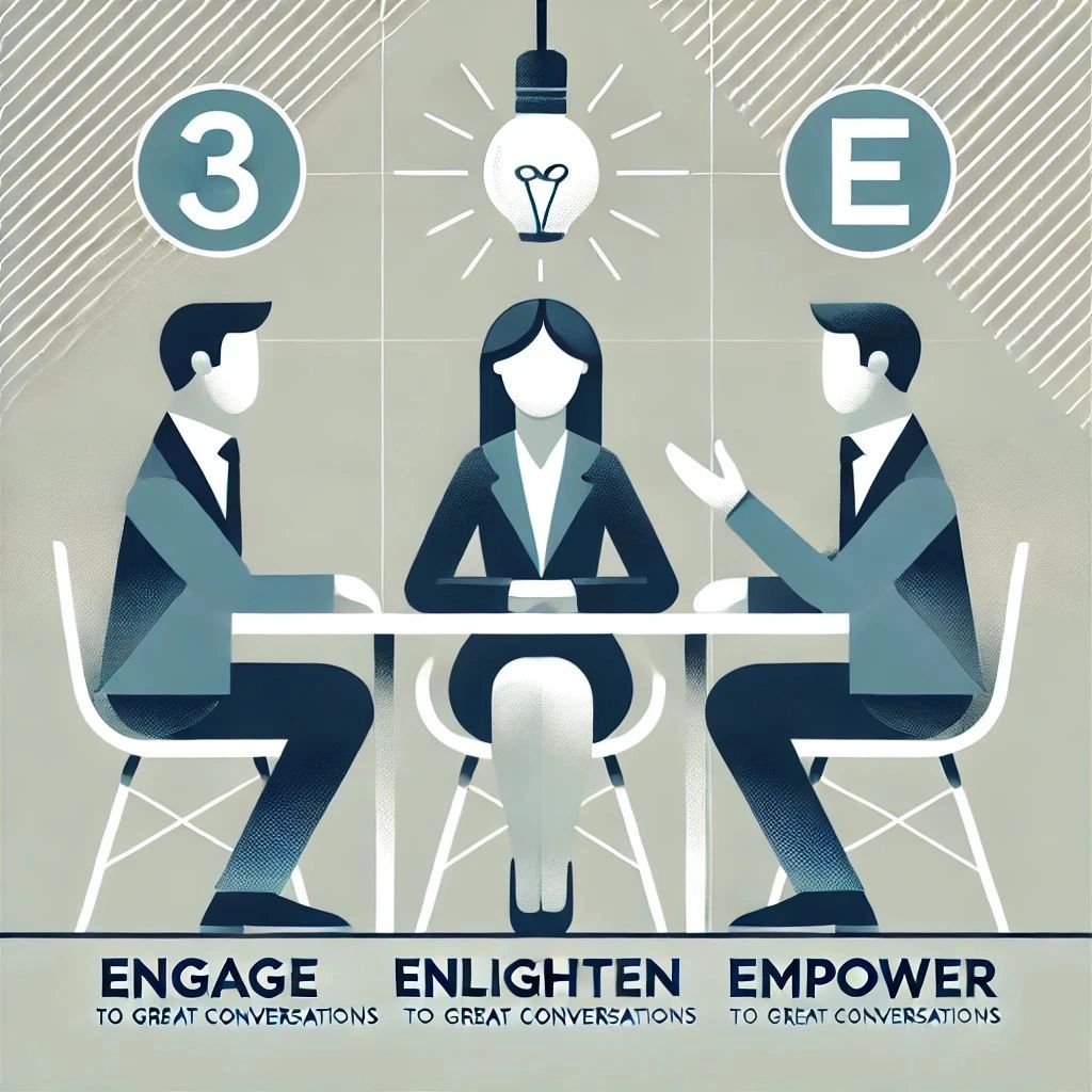 The 3 Es to Great Conversations