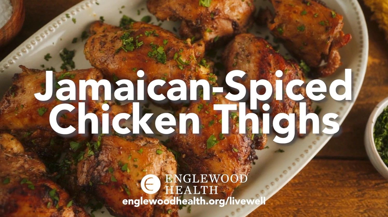 Live Well Recipe: Jamaican-Spiced Chicken Thighs