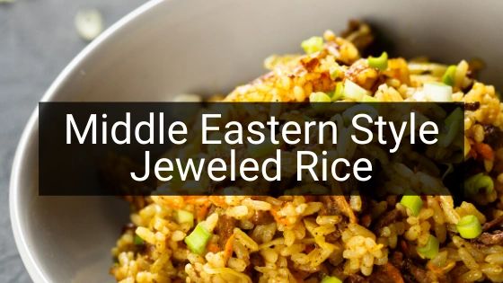 Middle Eastern Style Jeweled Rice