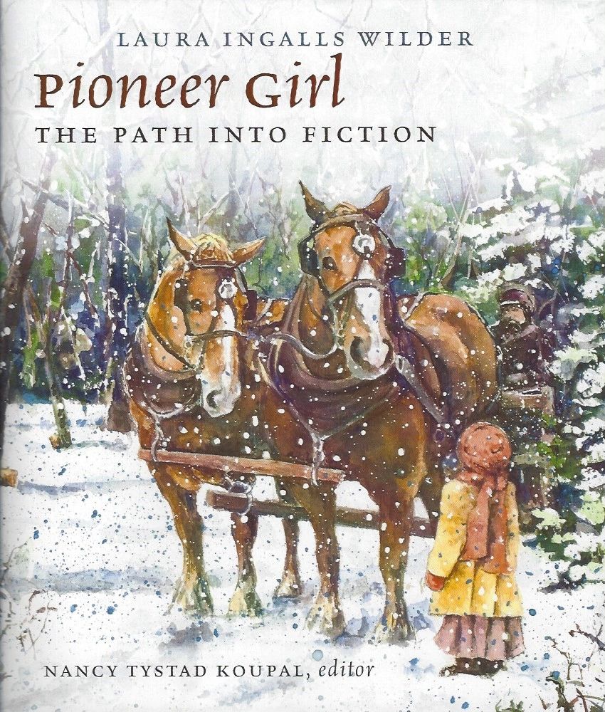 Pioneer Girl: The Path into Fiction