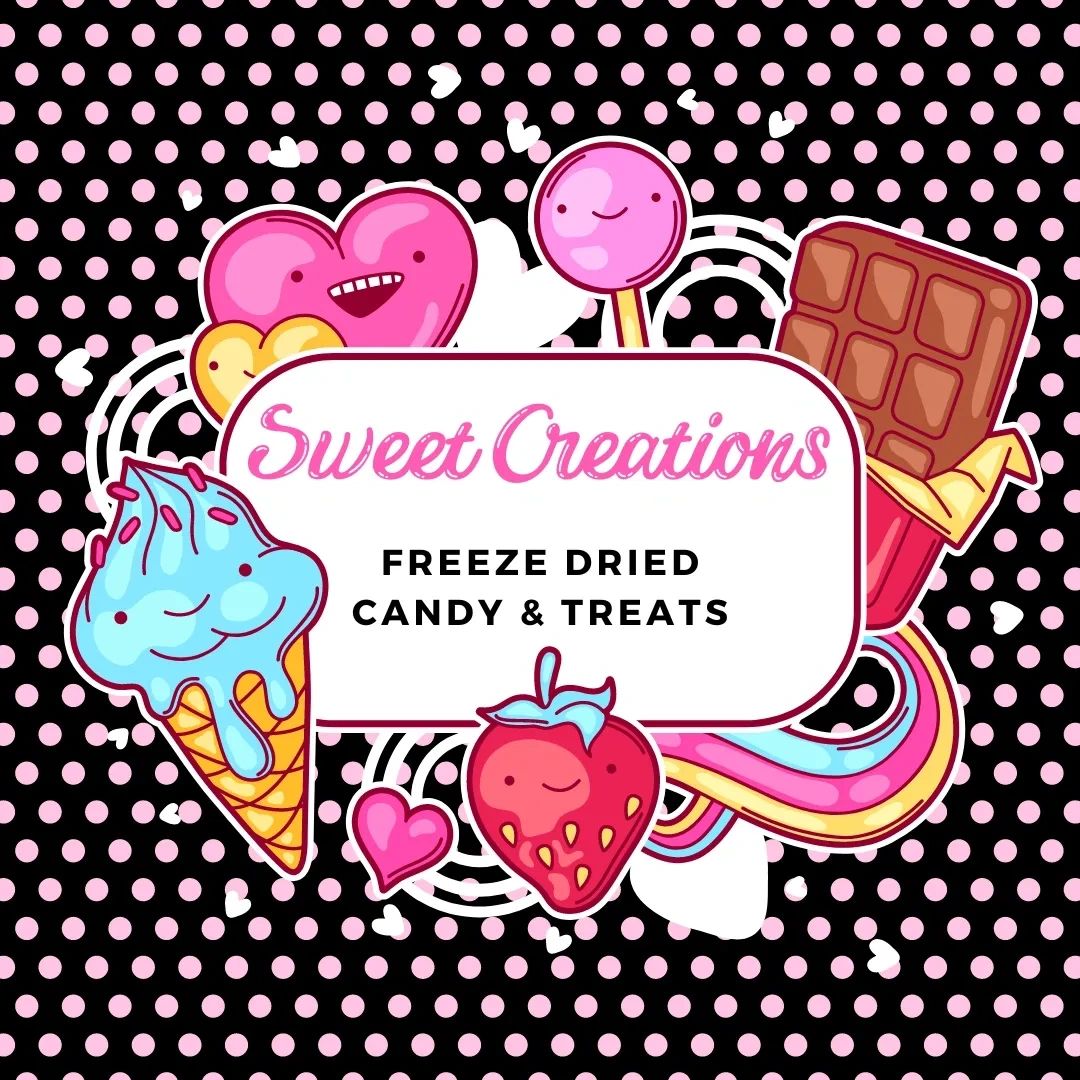 Sweet Creations Freeze Dried Candy & Treats