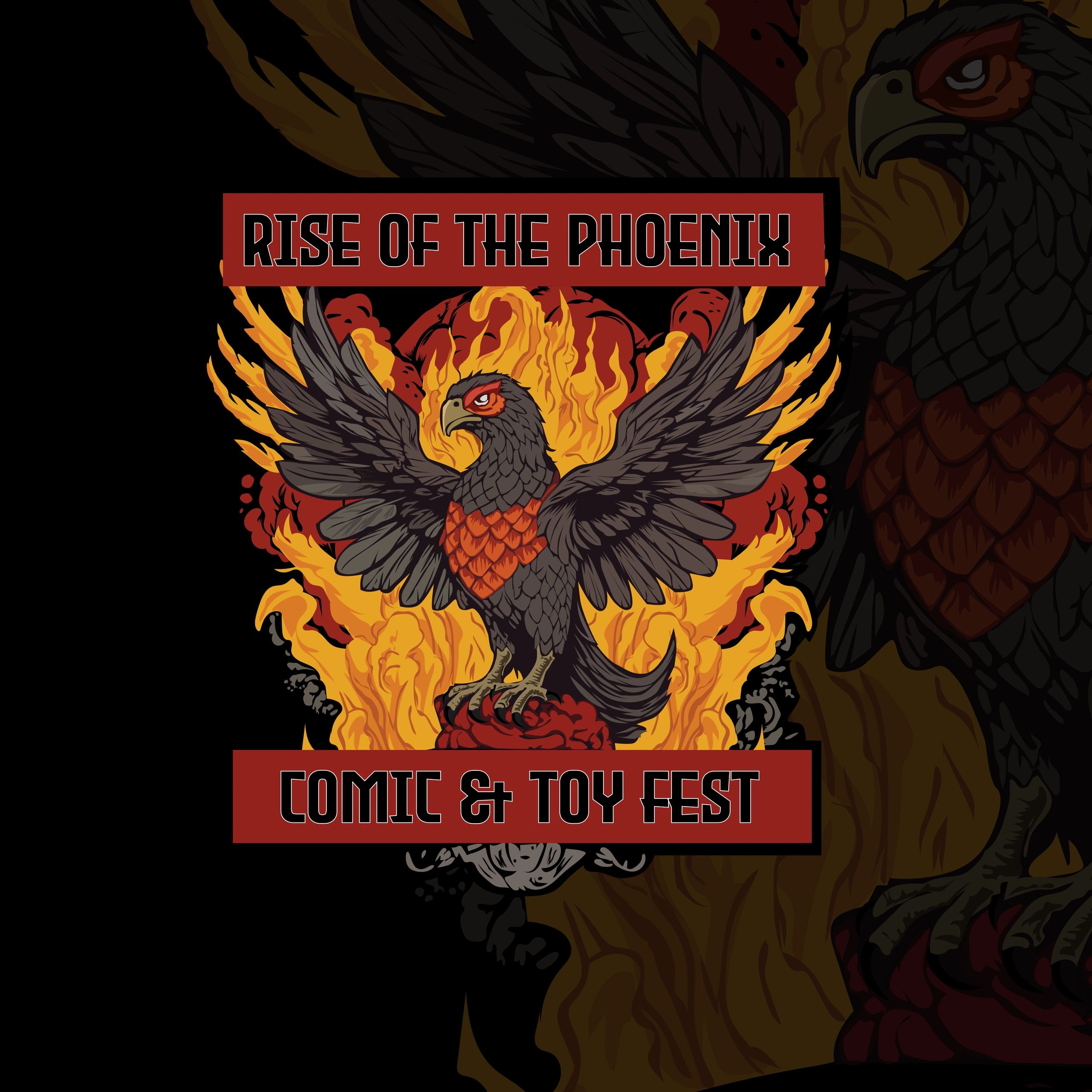 Rise of the Phoenix Comic & Toy Fest