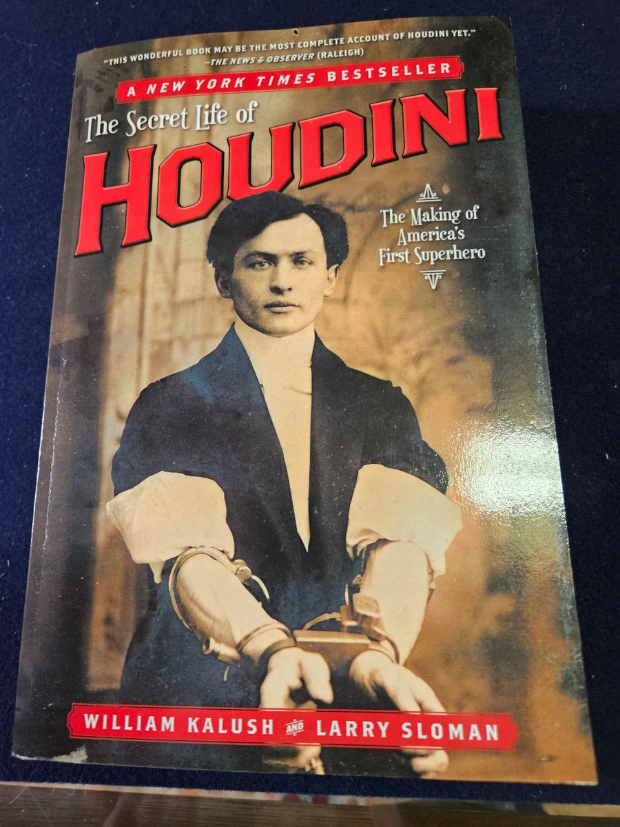 The Secret Life of Houdini by William Kalush
