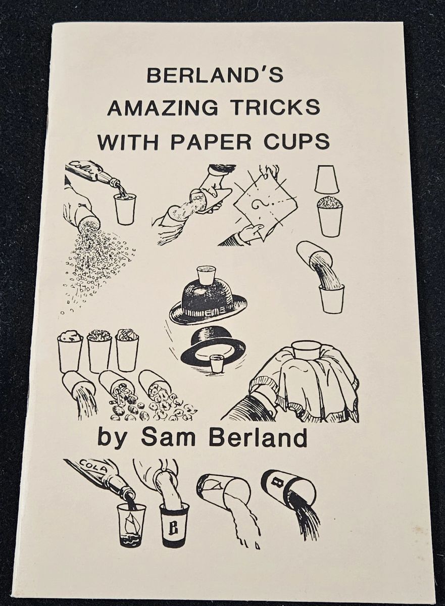 Berland's Amazing Tricks With Paper Cups