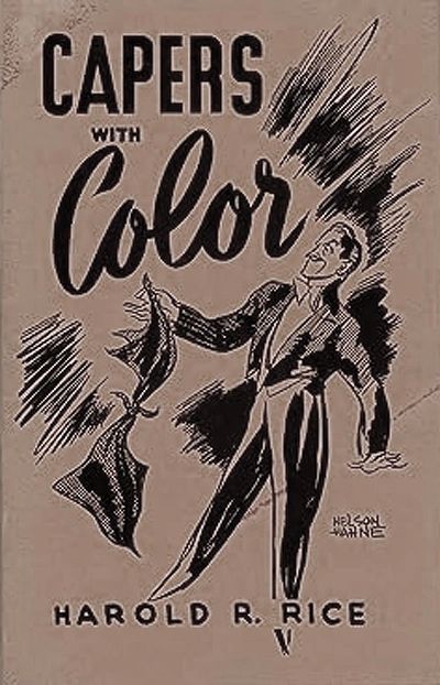 Capers with Color by Harold R Rice