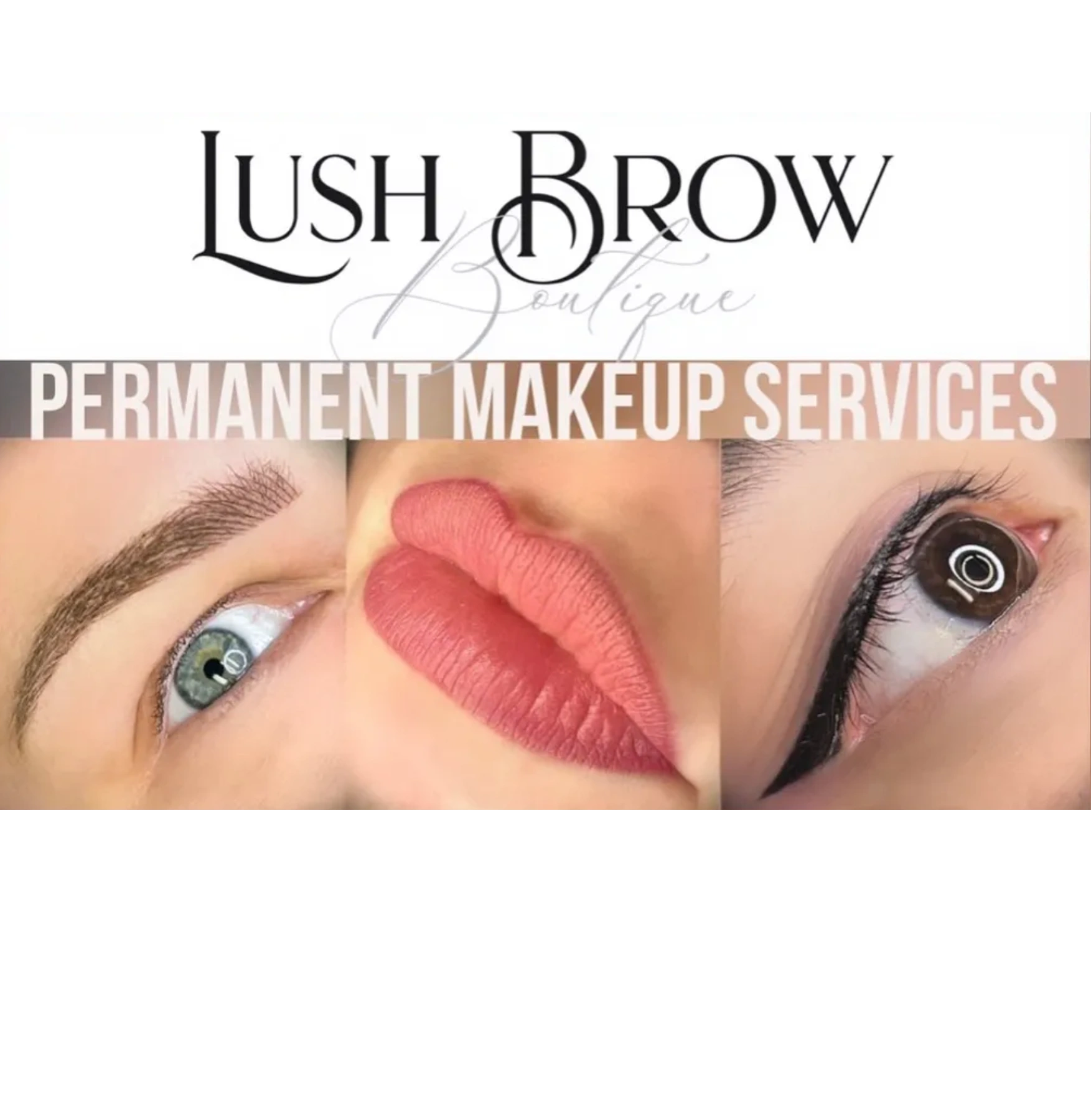 Permanent Makeup Services | Lush Brow Boutique