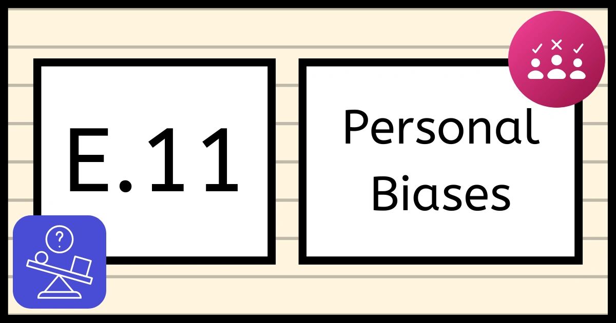 E.11 Personal Biases in Applied Behavior Analysis