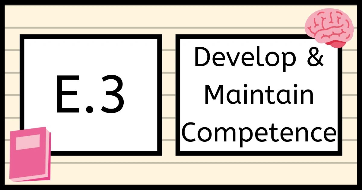 E.3 Developing and Maintaining Competence in ABA