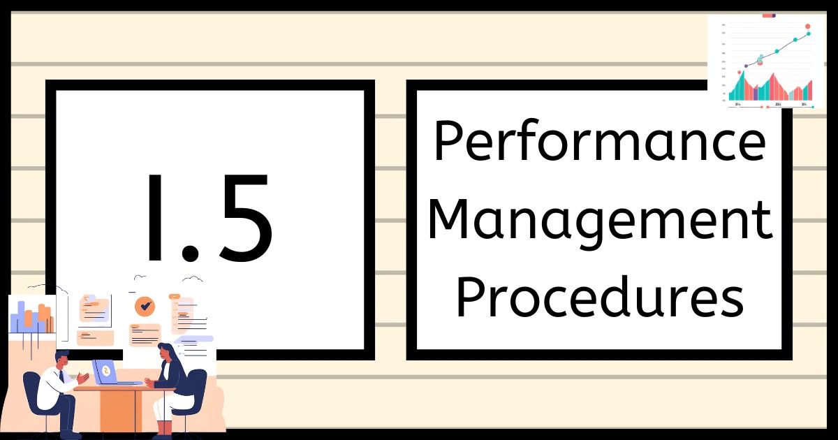 I.5 Performance Management Procedures