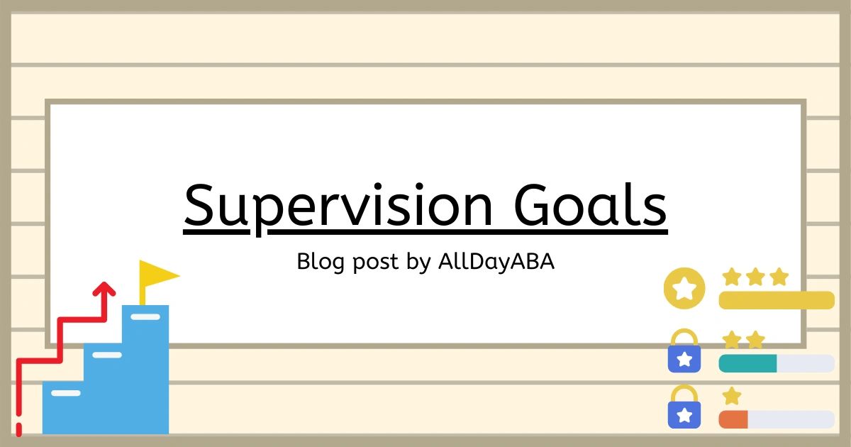 Supervision Goals and Supervisee Skill Assessment - Section I-3