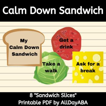 Calm Down Sandwich for Emotional Regulation, Coping Skills, and ABA ...