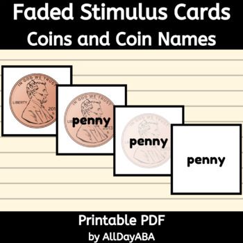 Faded Stimulus Flash Cards for Coins and Coin Names in ABA Money ...