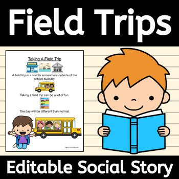 Taking a Field Trip Social Story EDITABLE for Special Education and Autism