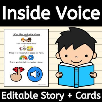 I Can Use an Inside Voice Level Social Skills Story