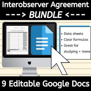 Interobserver Agreement Data Sheets BUNDLE with Editable Google Docs ...