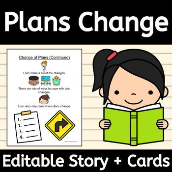 Change of Plans EDITABLE Social Skills Story for Unexpected Changes in ...