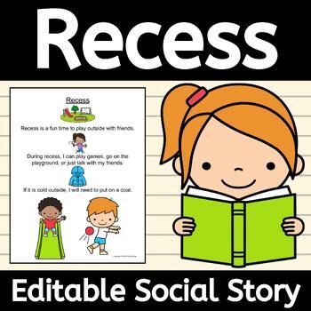 Good Behavior at Recess EDITABLE Social Story for Playing Rules and ...
