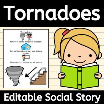 Tornadoes Social Story EDITABLE for Emergency Storm Preparedness and ...