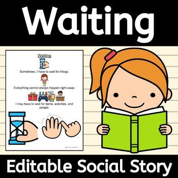 Waiting and Patience EDITABLE Social Story for Having to Wait and Being ...