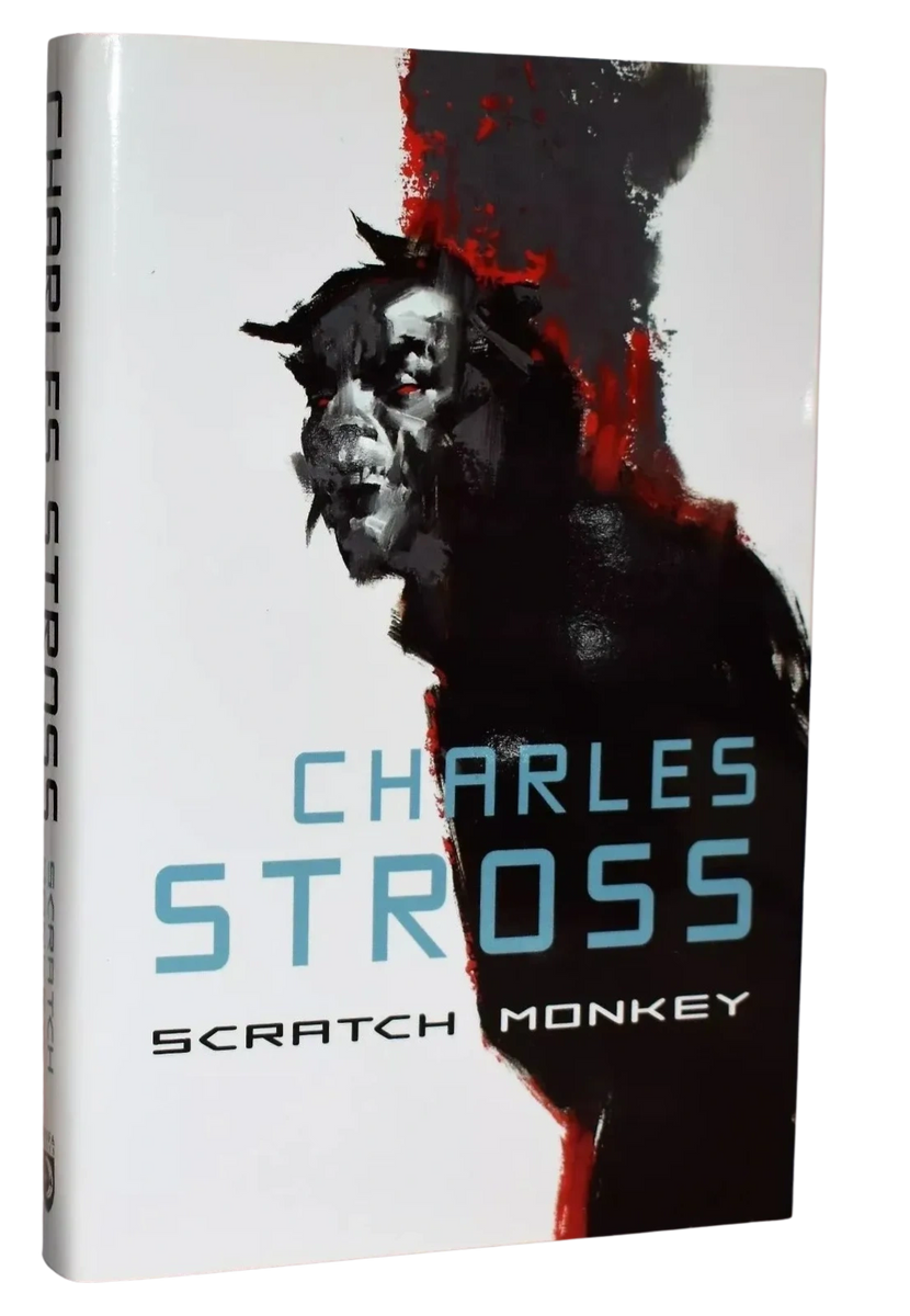 Scratch Monkey (Numbered) by Charles Stross