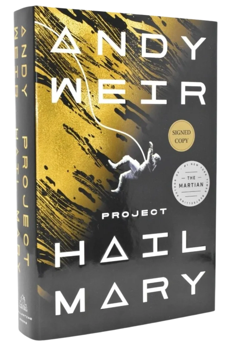 Project Hail Mary (SIGNED BOOK) by Andy Weir