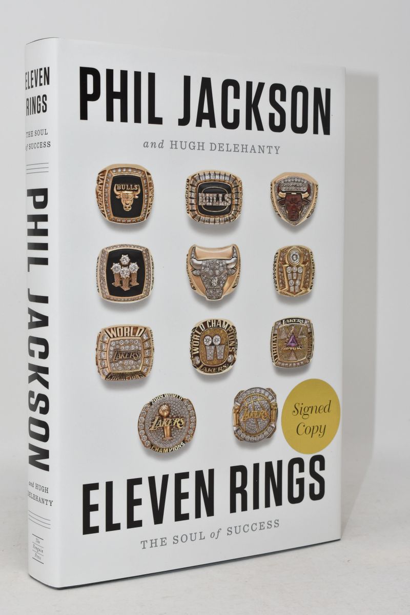 Eleven Rings: The Soul of Sucess (Signed Book) by Phil Jackson