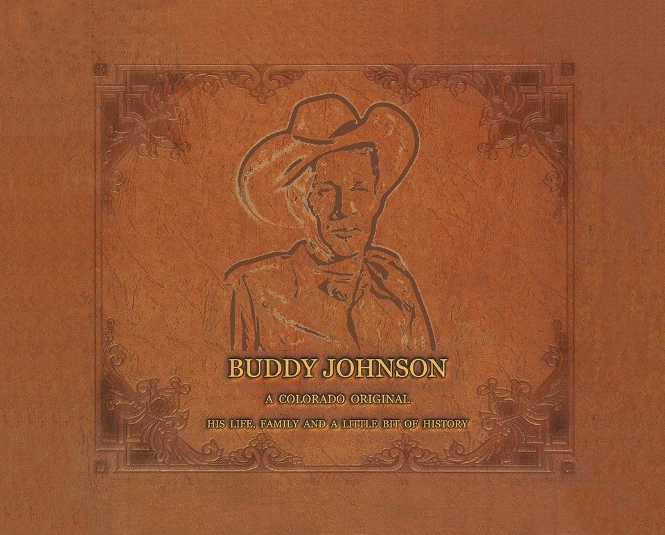 Buddy Johnson: A Colorado Original